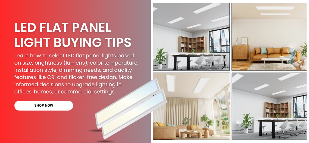 Smart Buying Tips for LED Flat Panel Lights | SwitchToLED Guide ...